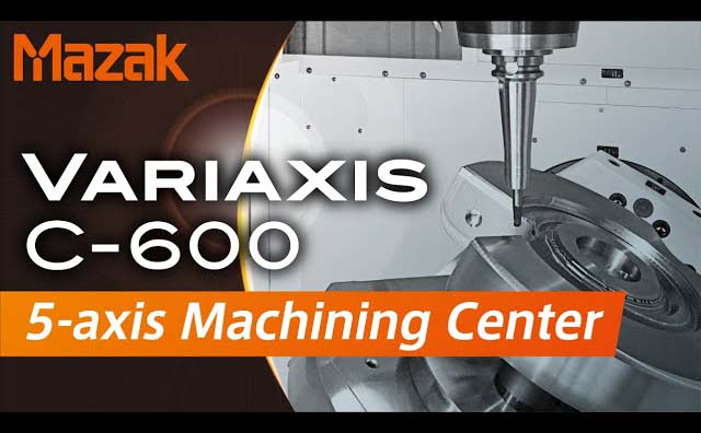 Space-saving automation VARIAXIS C-600 | Mazak Corporation