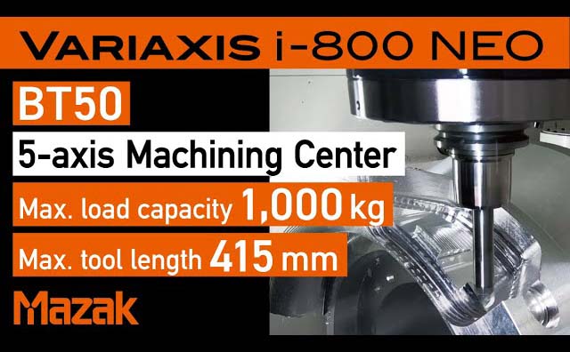 BT50 Simultaneous 5-axis, High Precision Machining Center VARIAXIS i ...