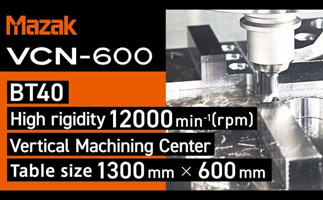 Centros de usinagem vertical VCN - Produtos | Mazak Sulamericana