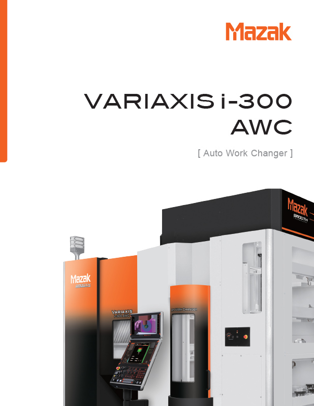 VARIAXIS i-300 AWC Brochure | Mazak Corporation