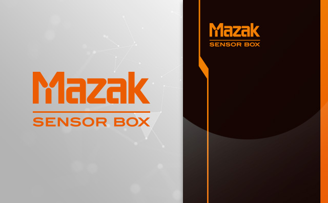 Monitoring & Analysis - Technology & Solutions | Yamazaki Mazak Corporation